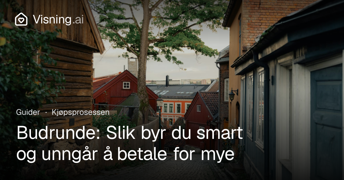 Budrunde: Slik byr du smart og unngår å betale for mye | Visning.ai ...